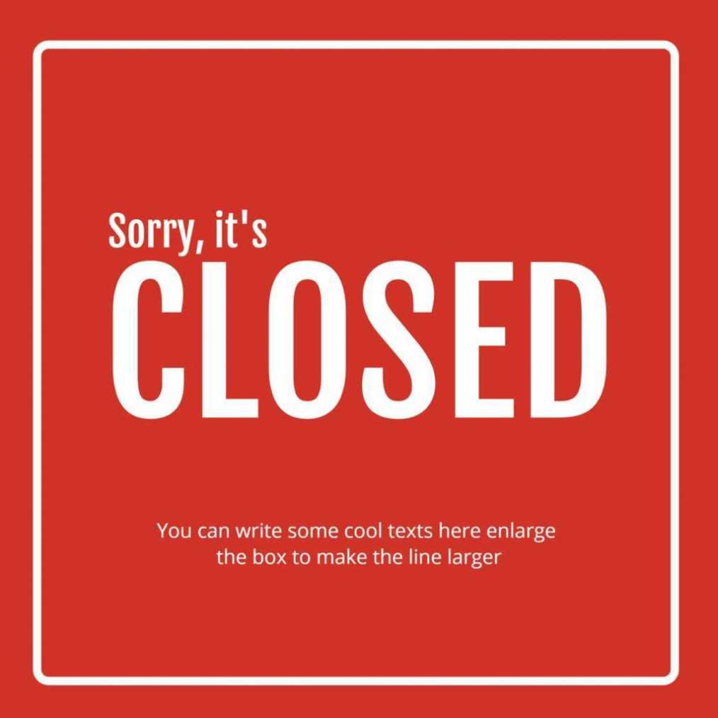 Business Closed Sign Template